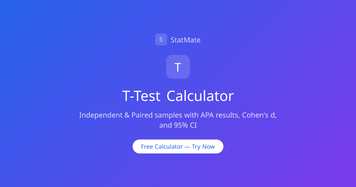 Free T-Test Calculator Online - Independent & Paired | StatMate